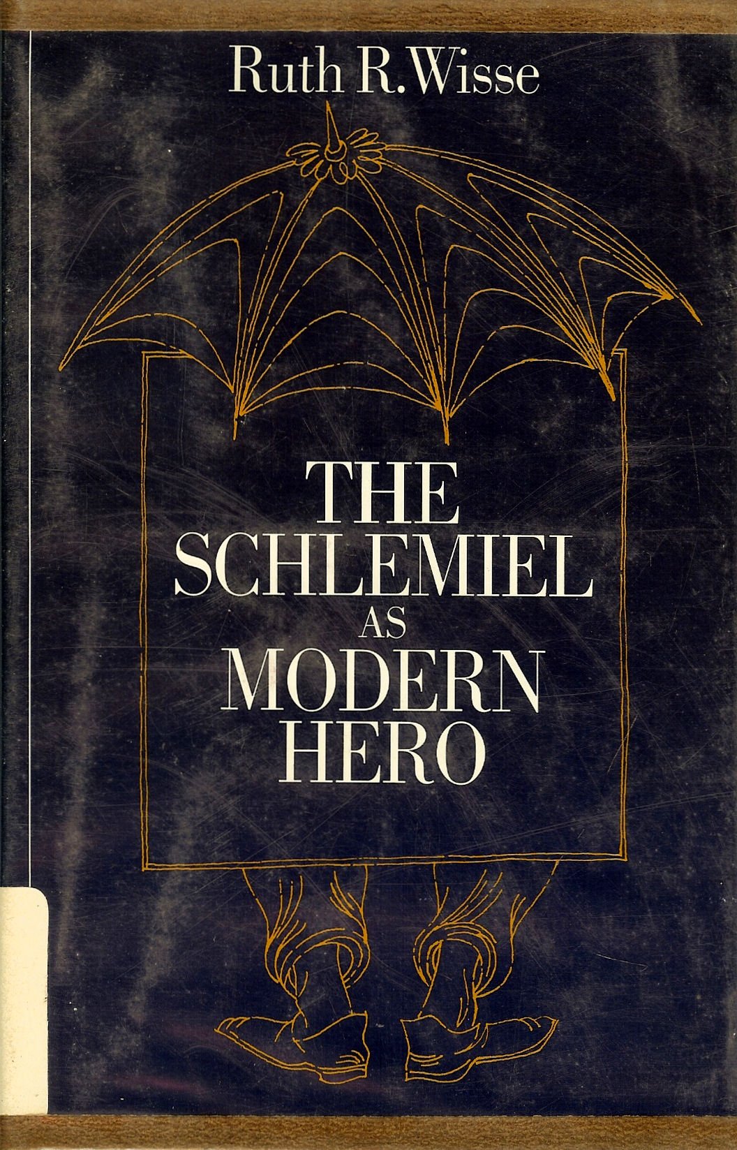 The Schlemiel As Modern Hero - Five Books Expert Reviews