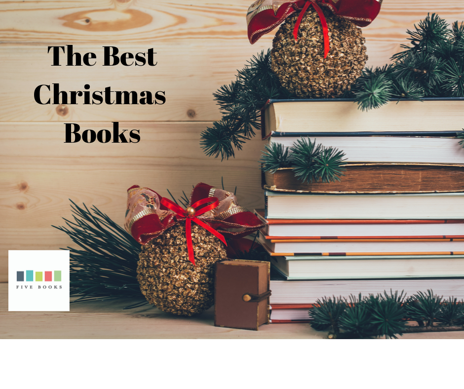 Christmas Books | Five Books Expert Recommendations