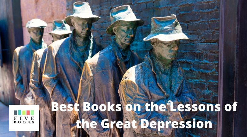 Lessons of the Great Depression - Five Books Expert Recommendations