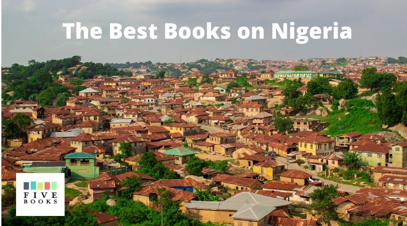 Nigeria | Five Books Expert Recommendations