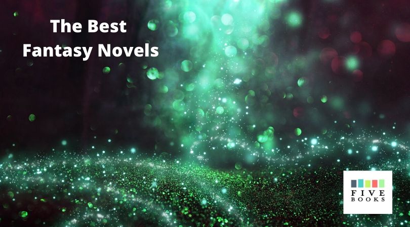 Fantasy | Five Books Expert Recommendations