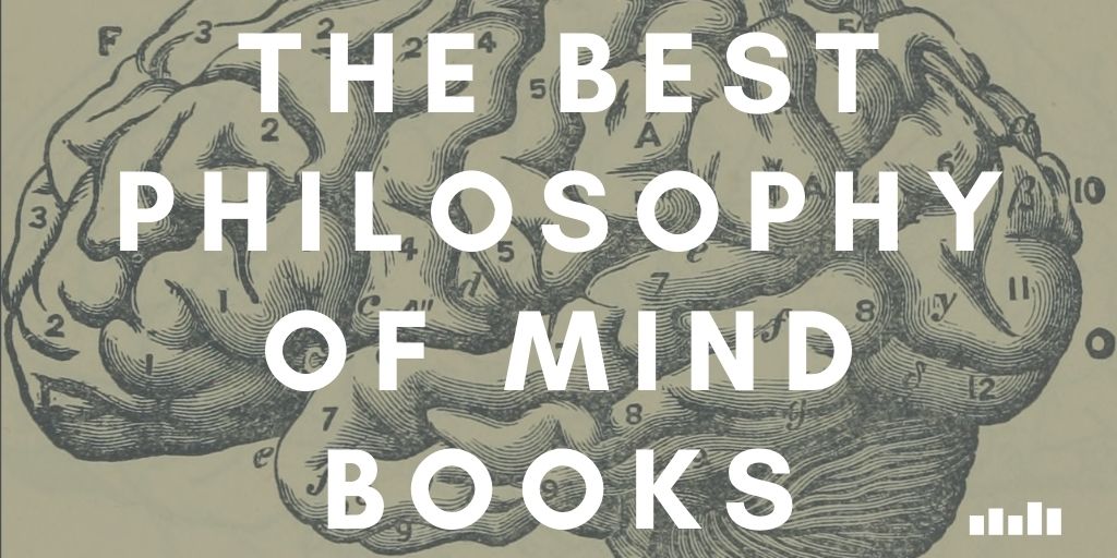 Philosophy of Mind - Five Books Expert Recommendations