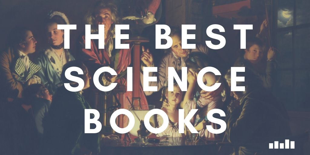 The Best Science Books | Five Books Expert Recommendations