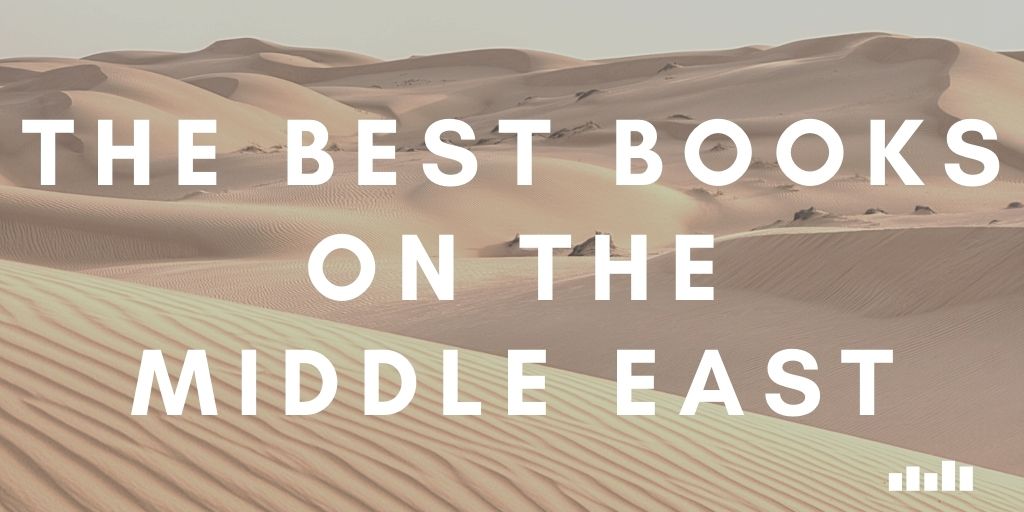 Middle East - Five Books Expert Recommendations