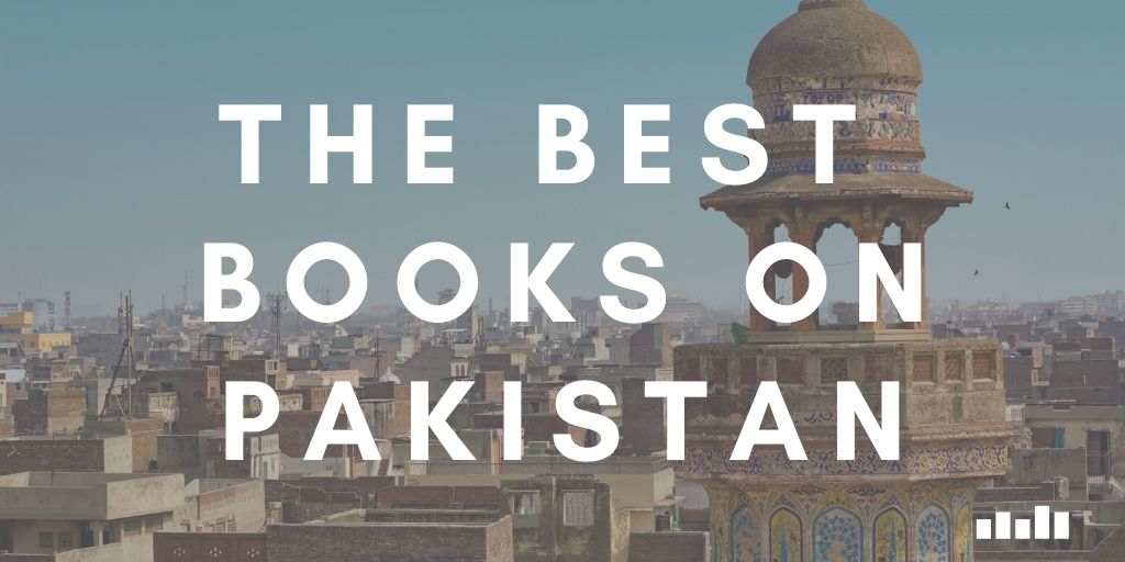 Pakistan - Five Books Expert Recommendations