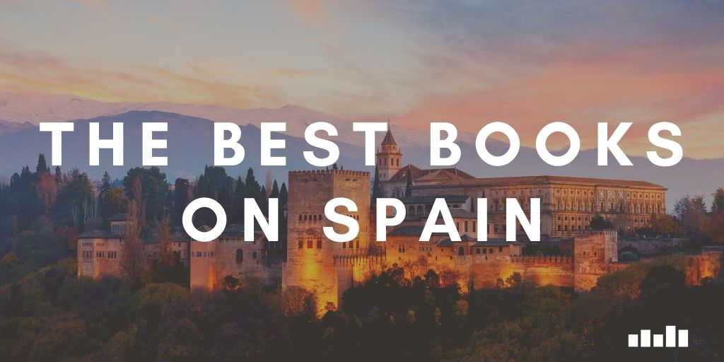 Spain - Five Books Expert Book Recommendations