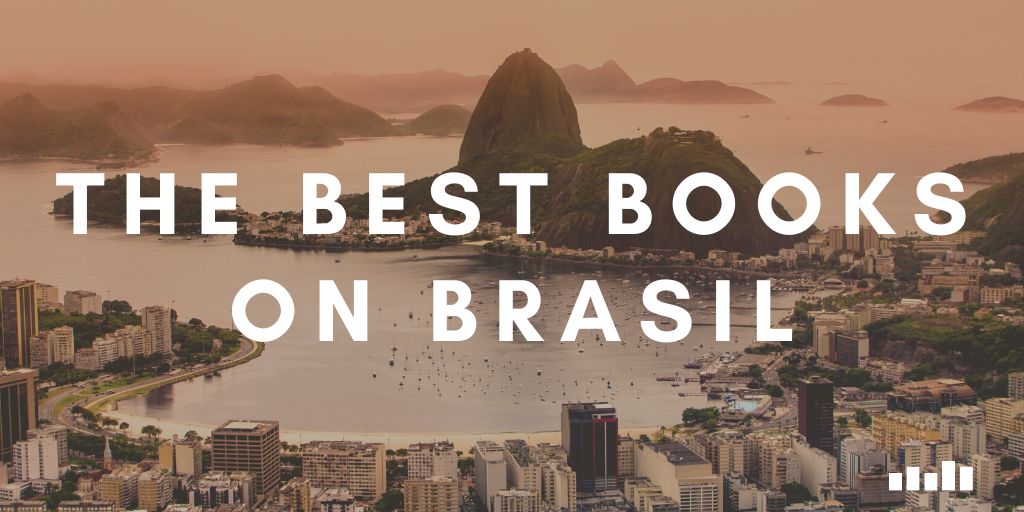 Brazil - Five Books Expert Recommendations