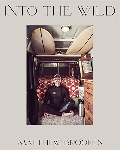 Matthew Brookes: Into the Wild - Five Books Expert Reviews