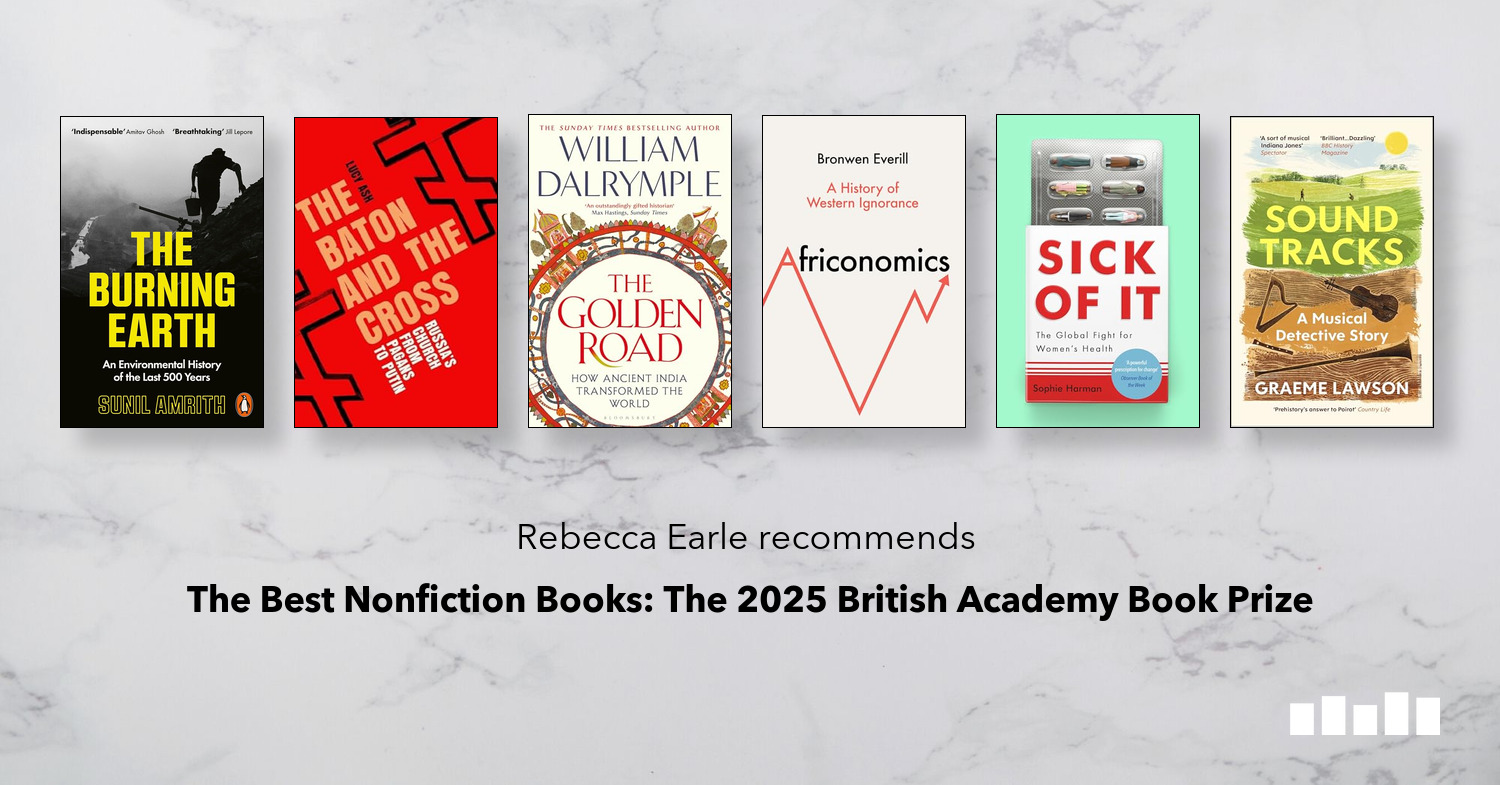 The Best Nonfiction Books: The 2025 British Academy Book Prize - Five ...