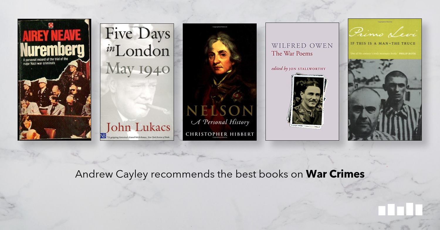 The Best Books on War Crimes - Five Books Expert Recommendations