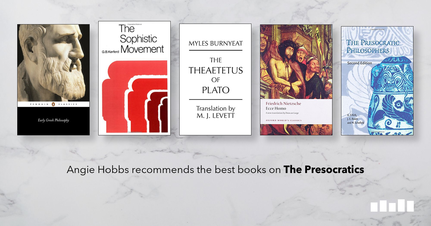 The Best Books on The Presocratics - Five Books Expert Recommendations