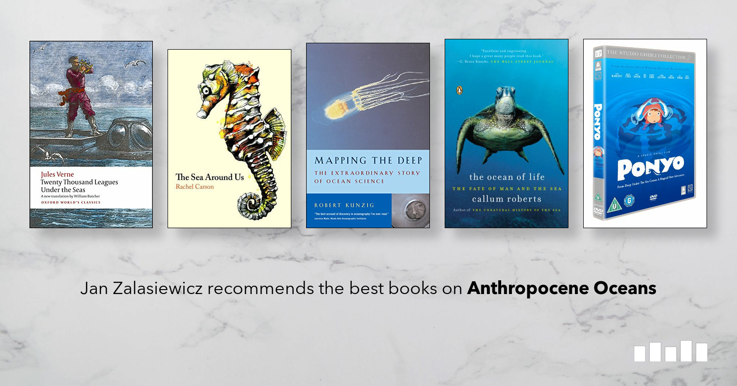 The Best Books on Anthropocene Oceans - Five Books Expert Recommendations
