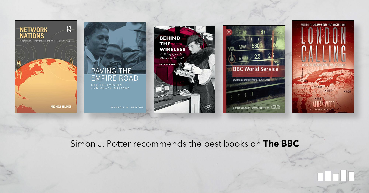 The Best Books on The BBC - Five Books Expert Recommendations