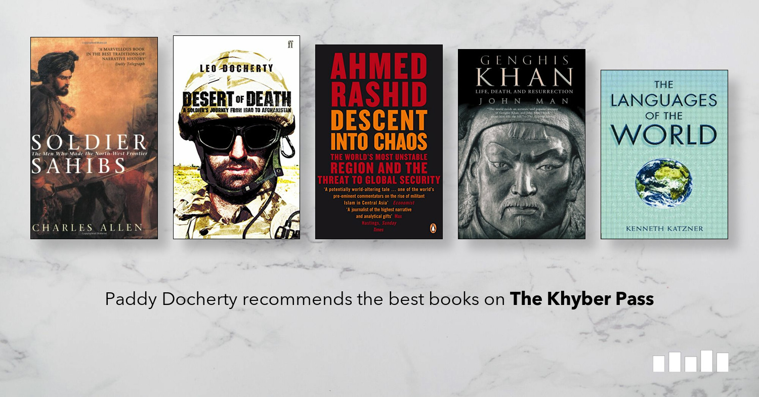 The Best Books on The Khyber Pass - Five Books Expert Recommendations