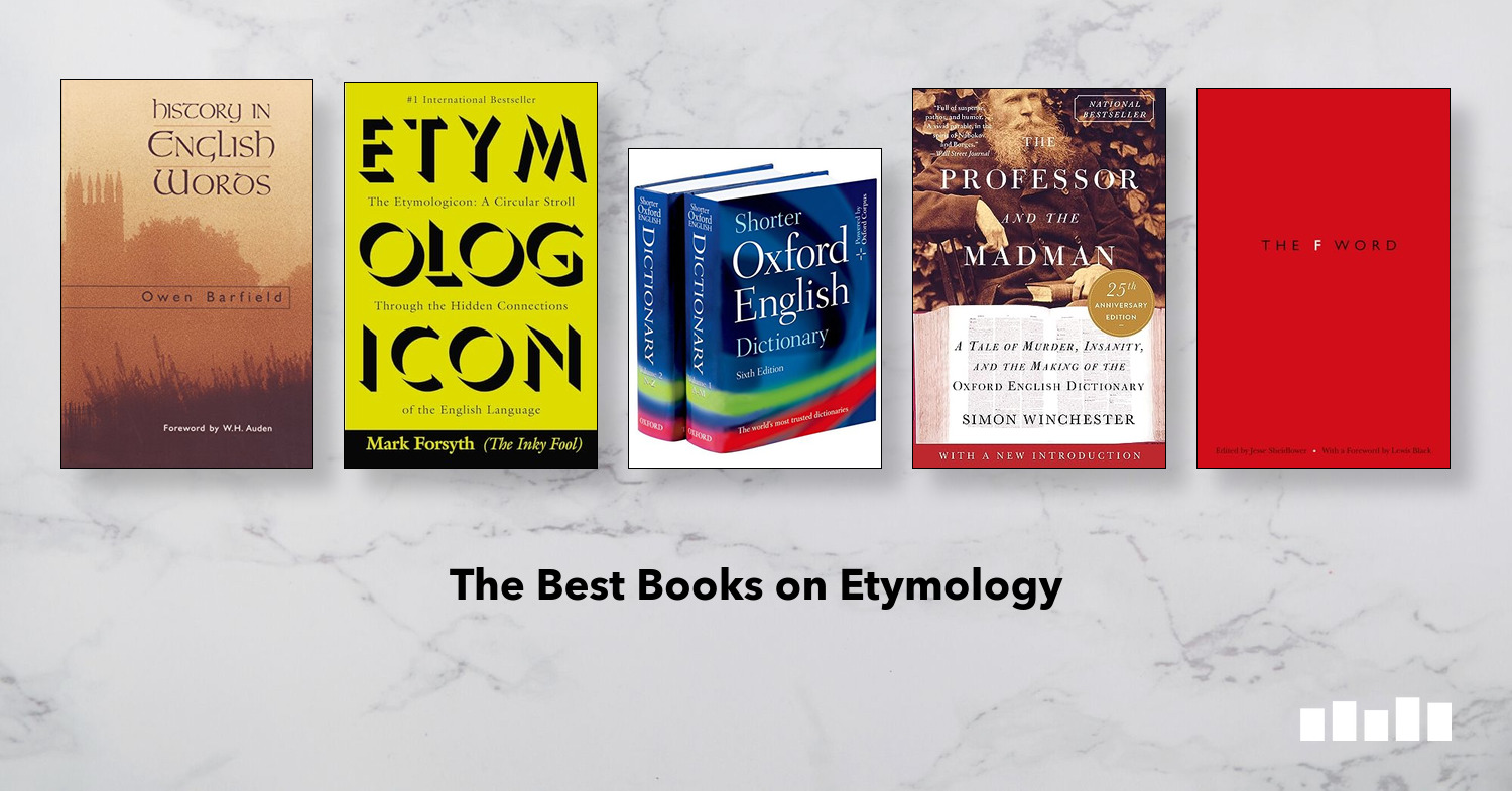 The Best Books on Etymology - Five Books Expert Recommendations
