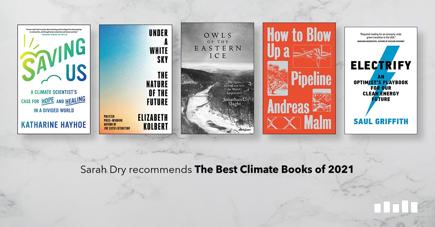 The Best Climate Books of 2021 - Five Books Expert Recommendations