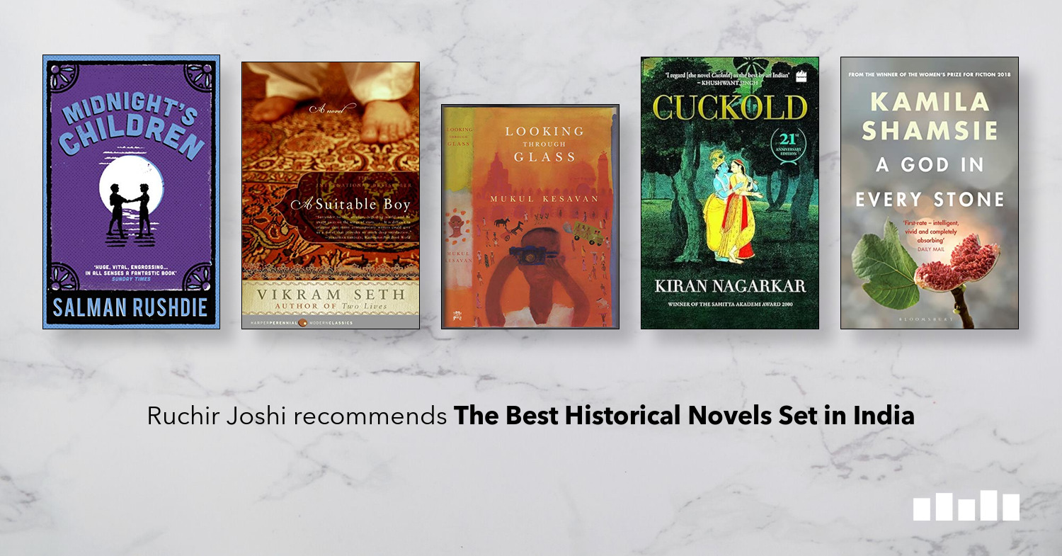 The Best Historical Novels Set in India - Five Books Expert Recommendations