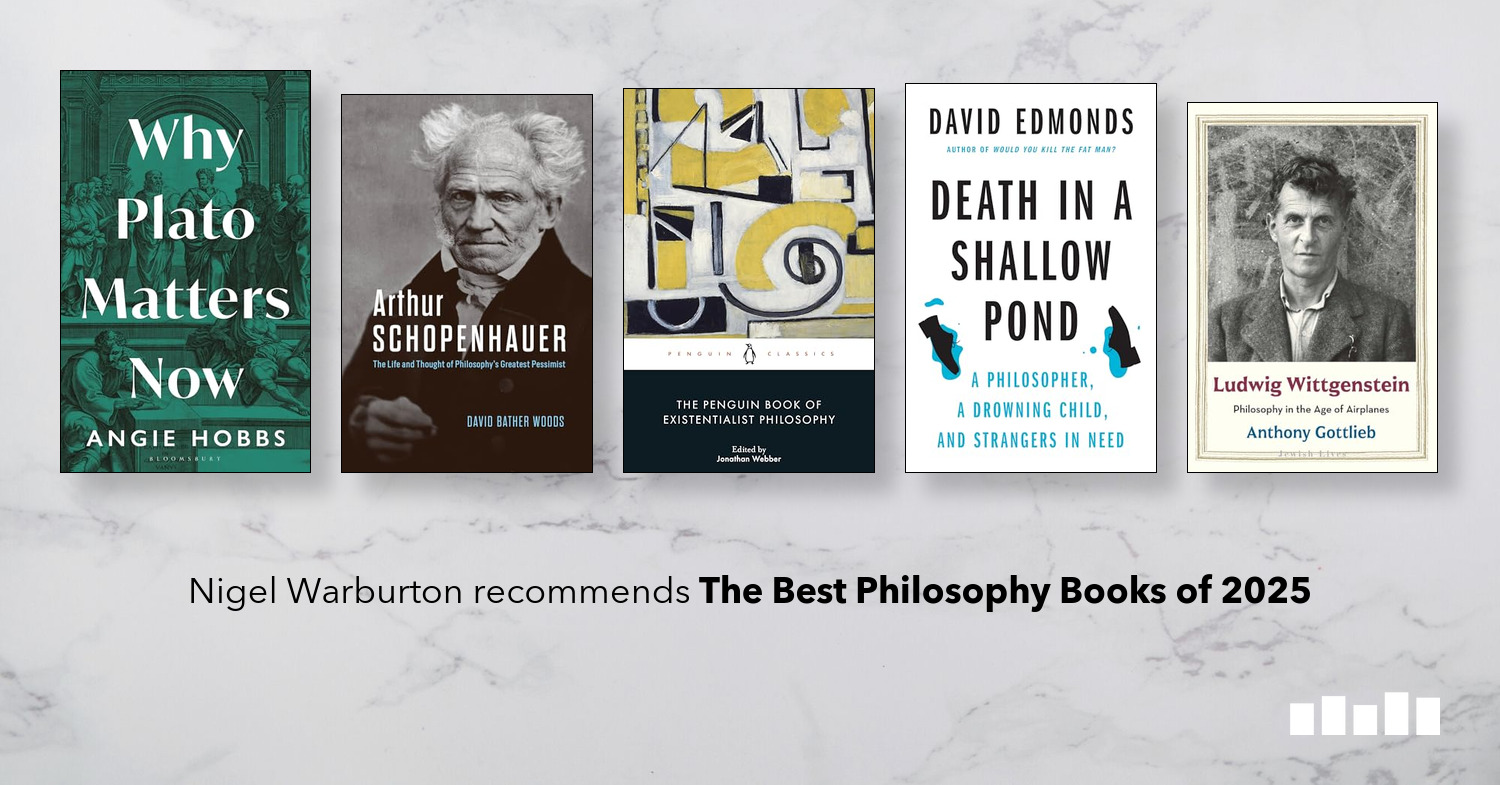 The Best Philosophy Books of 2025 - Five Books Expert Recommendations