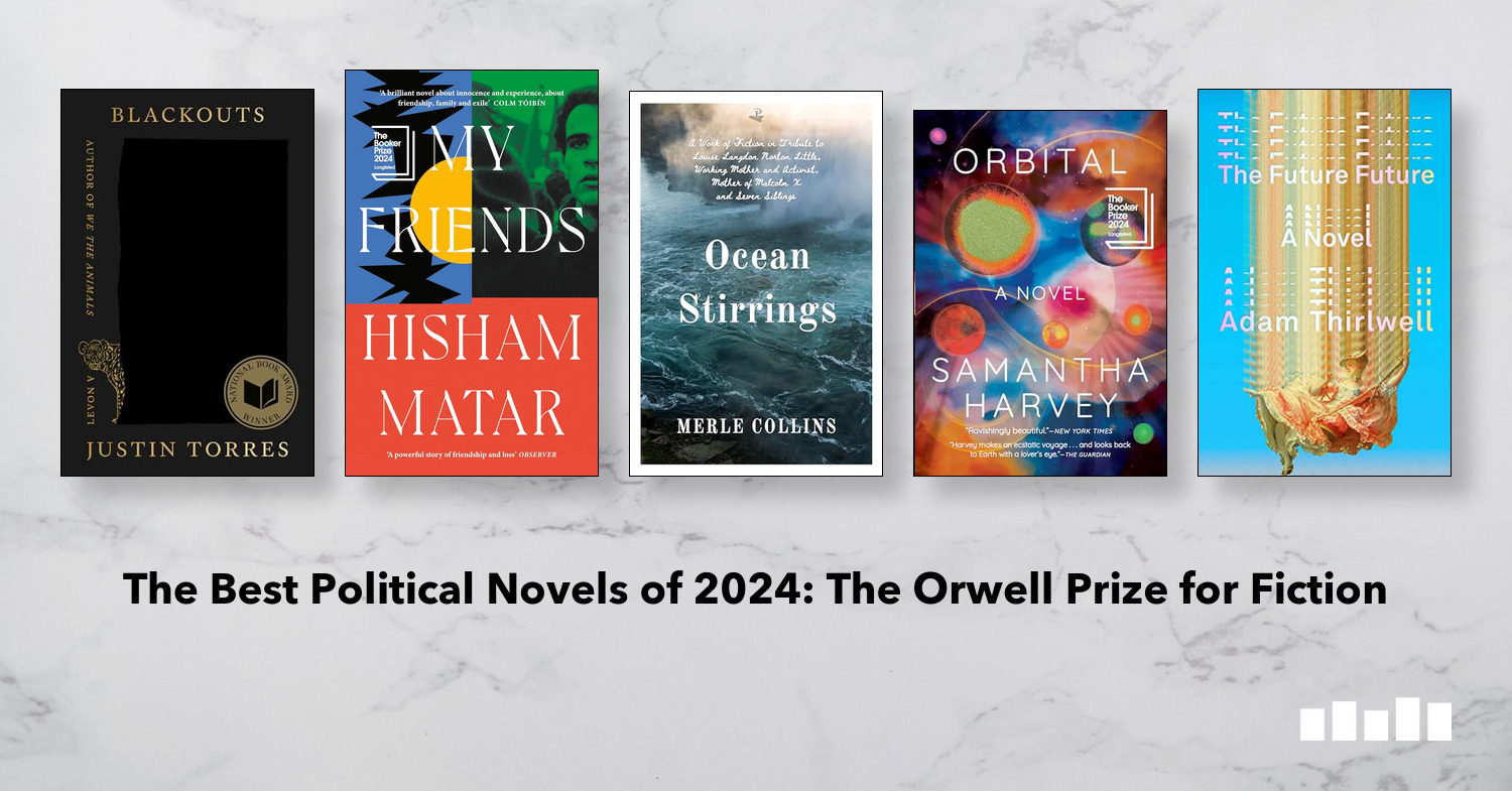 The Best Political Novels of 2024 - The Orwell Prize for Fiction