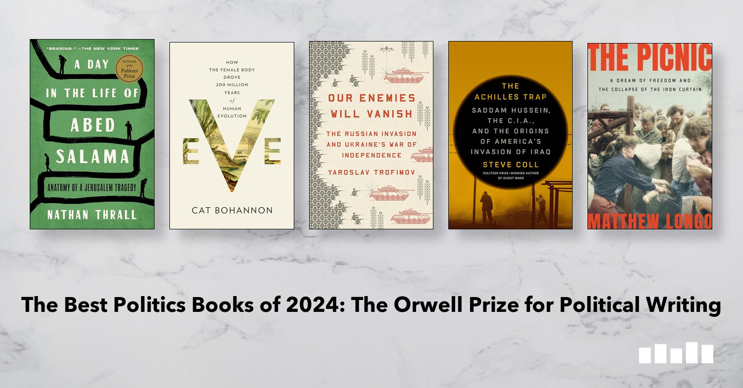 The Best Politics Books of 2024: The Orwell Prize