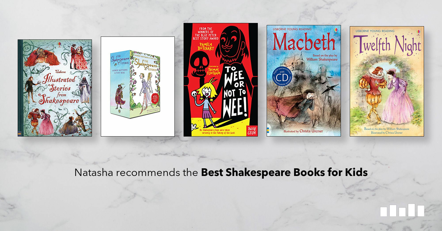 The Best Shakespeare Books for Kids - Five Books Expert Recommendations