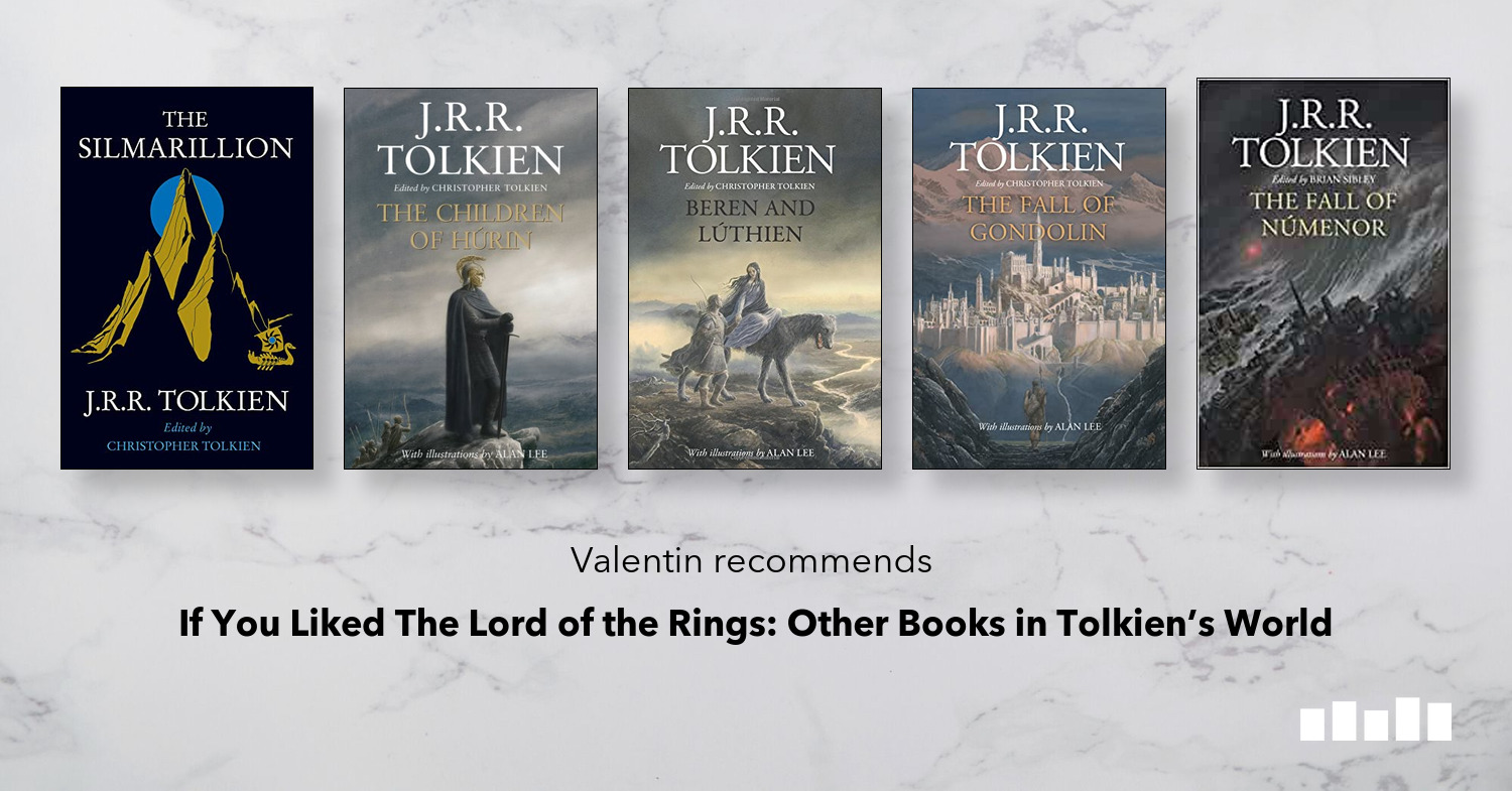 If You Liked The Lord of the Rings: Other Books in Tolkien's World ...