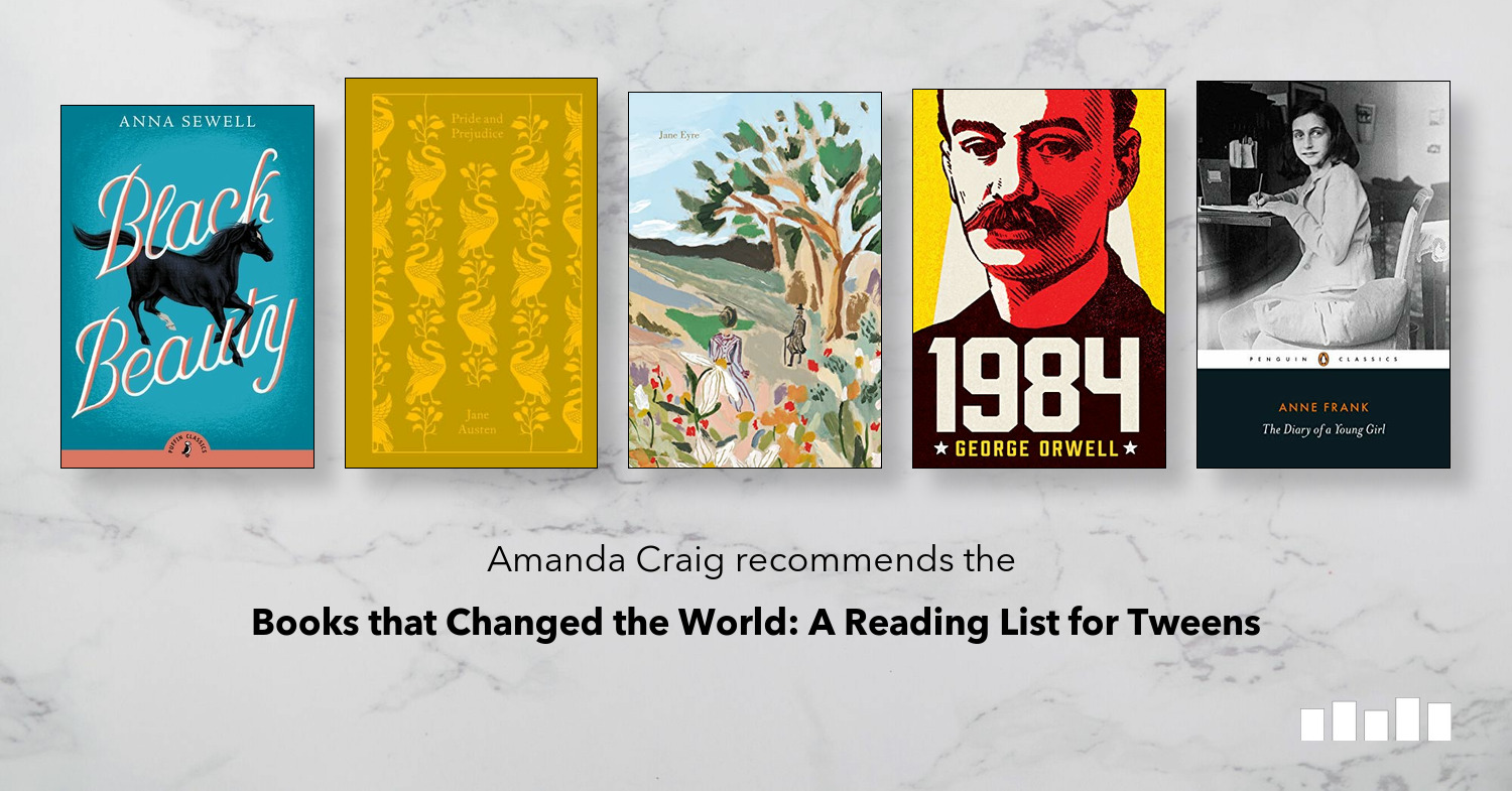 Books that Changed the World: A Reading List for Tweens - Five Books ...