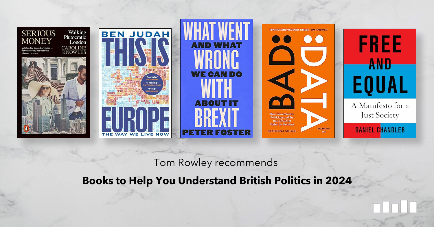 Books to Help You Understand British Politics in 2024