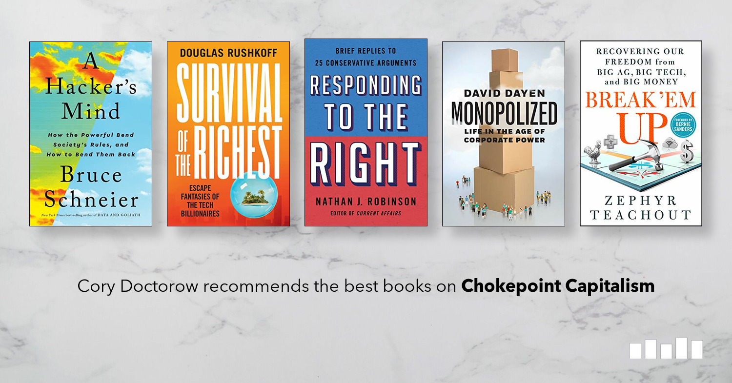 Chokepoint Capitalism - Five Books Expert Recommendations