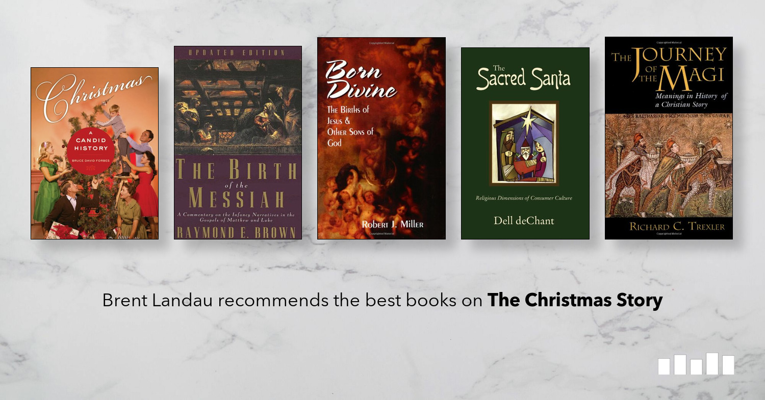 The Best Books on The Christmas Story - Five Books Expert Recommendations