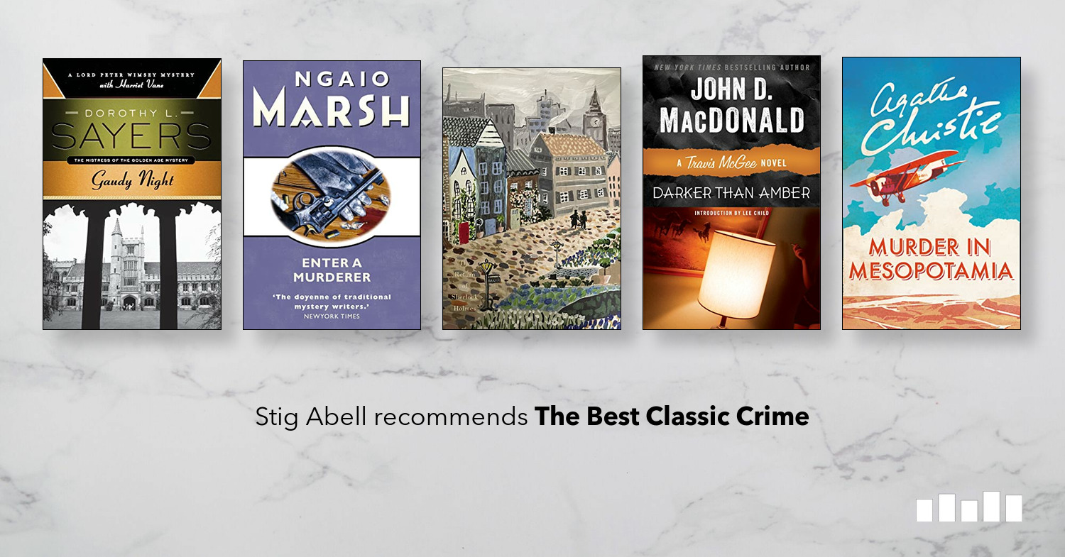 The Best Classic Crime - Five Books Expert Recommendations