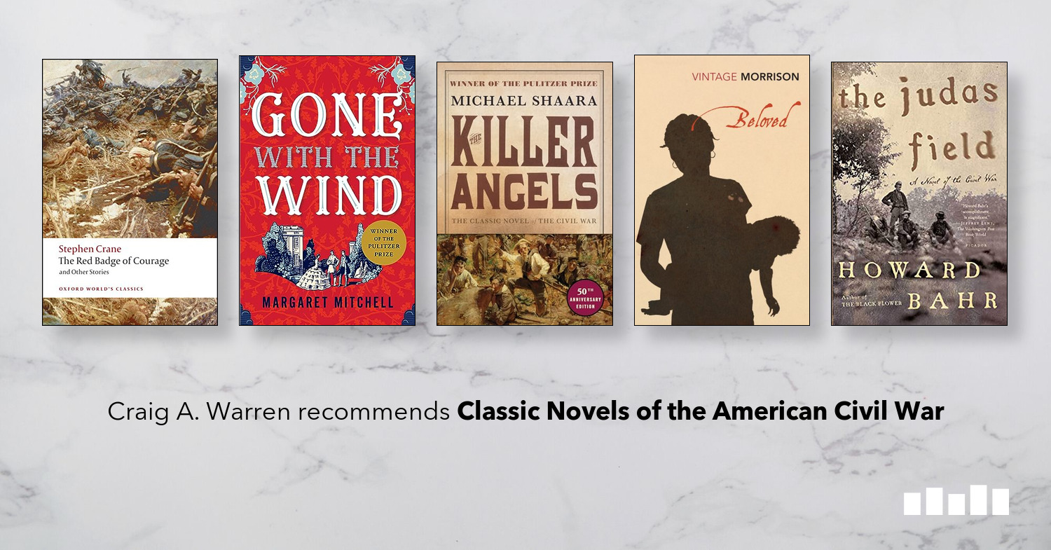 Classic Novels of the American Civil War - Five Books Expert ...