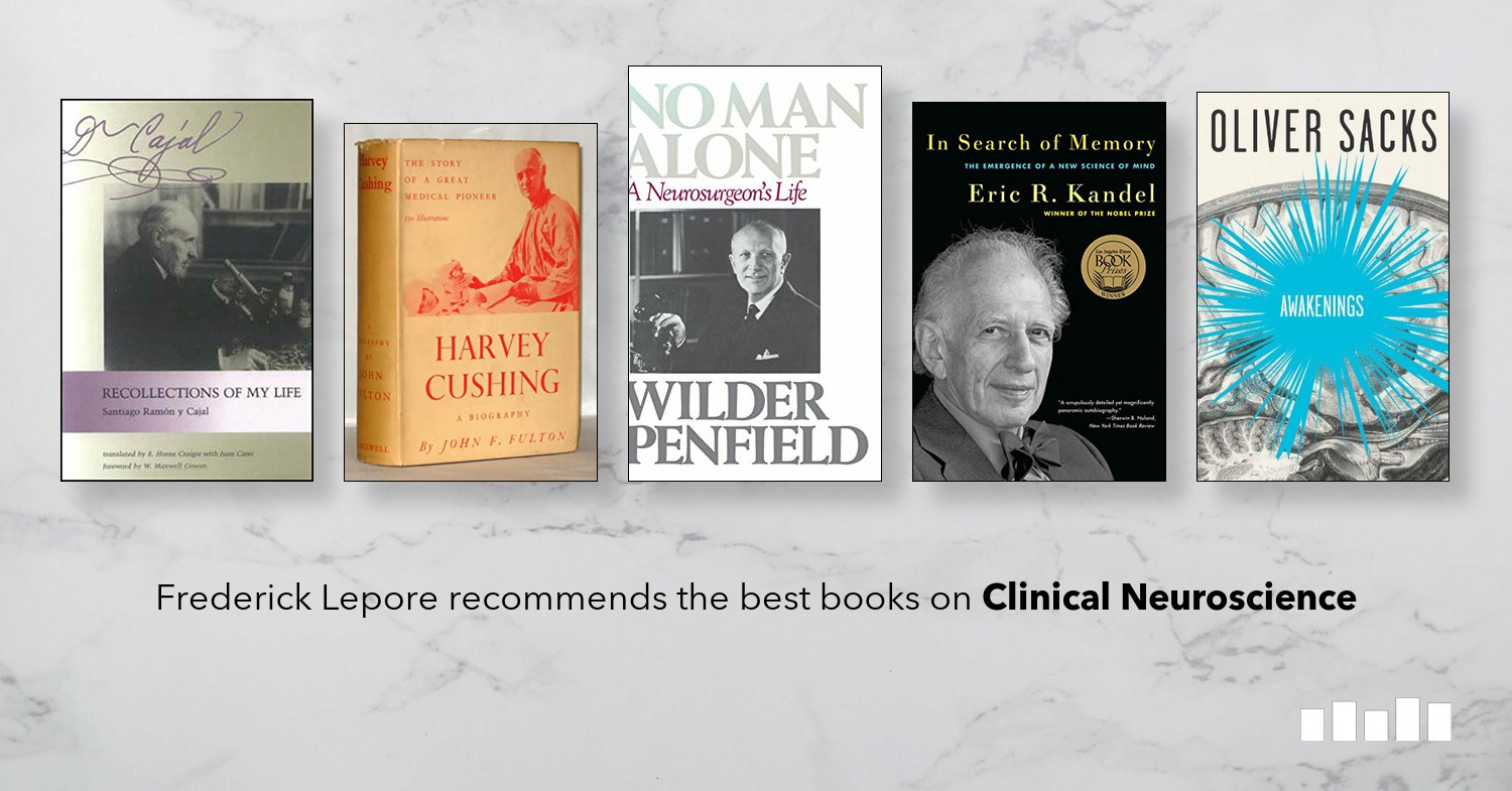 The Best Books on Clinical Neuroscience - Five Books