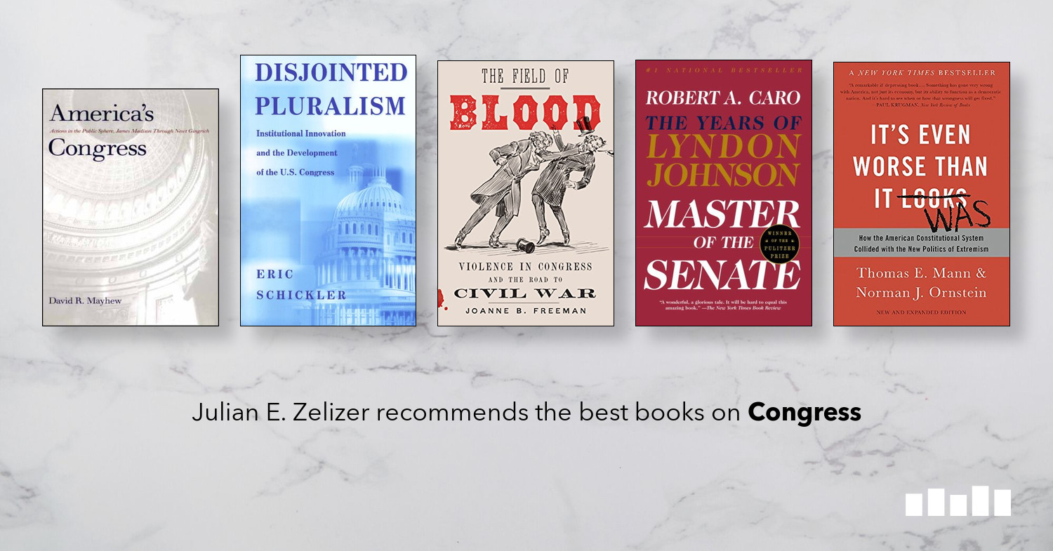 Books on Congress | Five Books Expert Recommendations