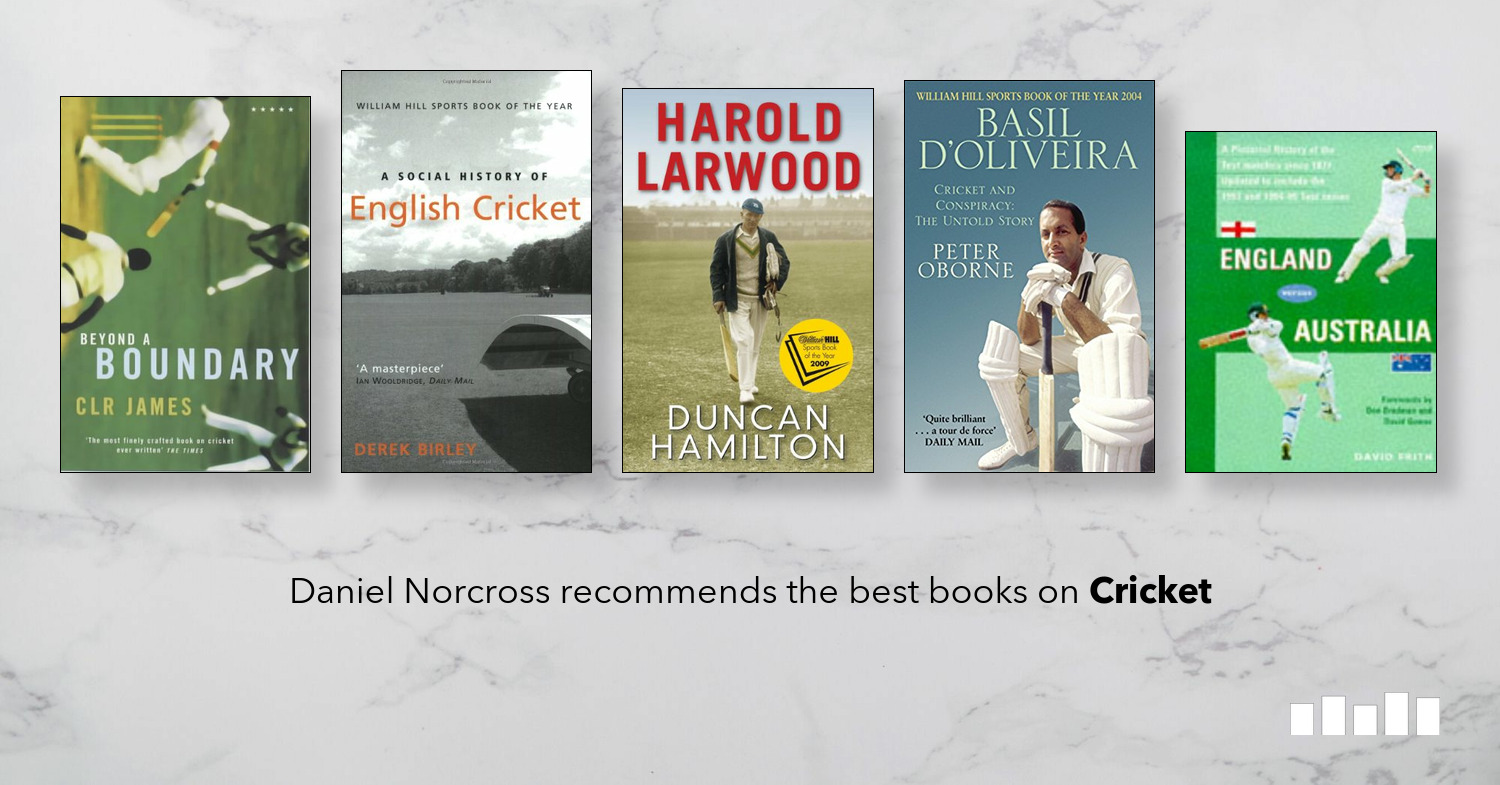 The Best Books on Cricket - Five Books Expert Recommendations