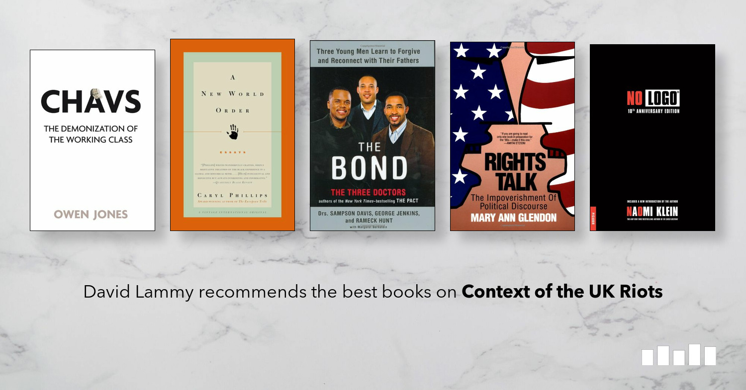 The Best Books on Context of the UK Riots - Five Books Expert ...