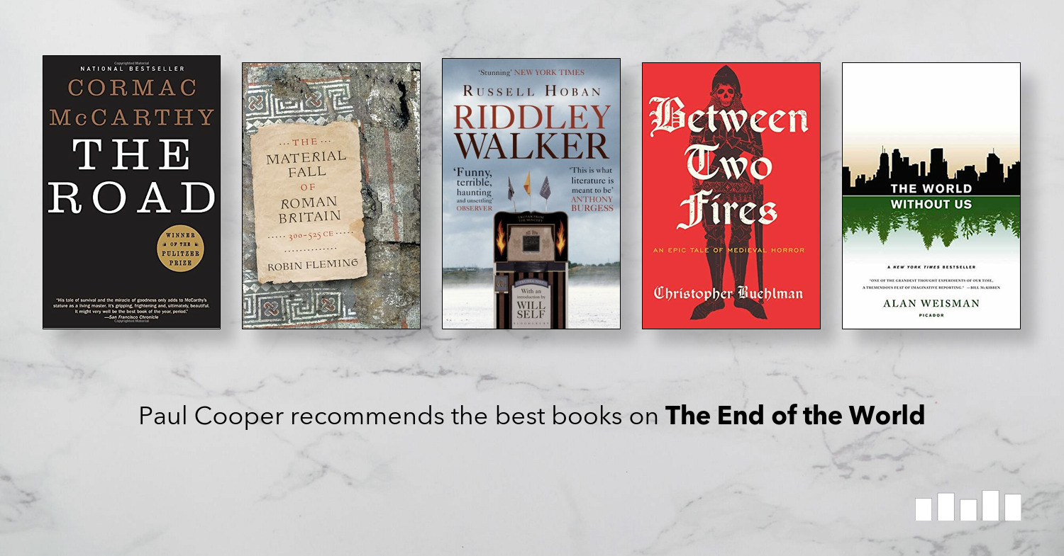 The Best Books on The End of the World - Five Books Expert Recommendations