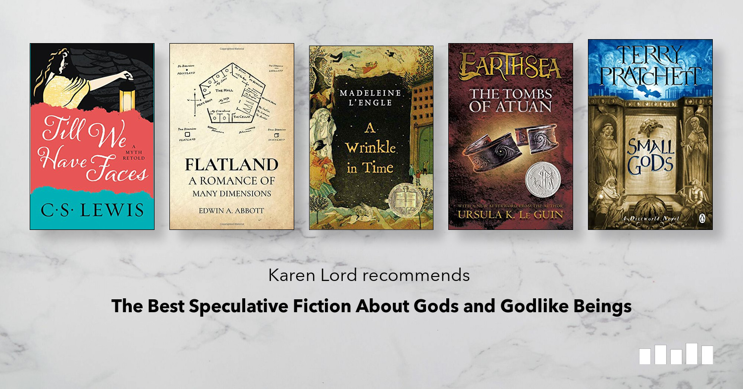 The Best Speculative Fiction About Gods and Godlike Beings - Five Books