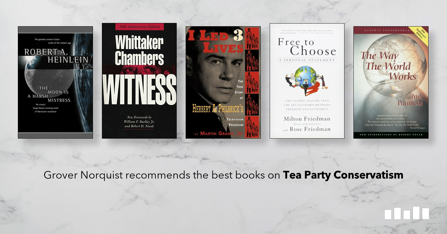 The Best Books on Tea Party Conservatism - Five Books Expert ...