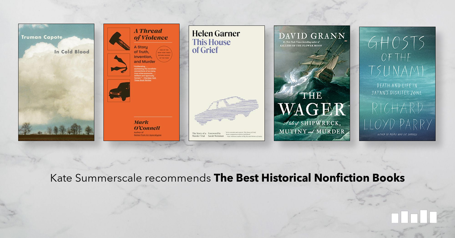 Historical Nonfiction Books - Five Books Expert Recommendations