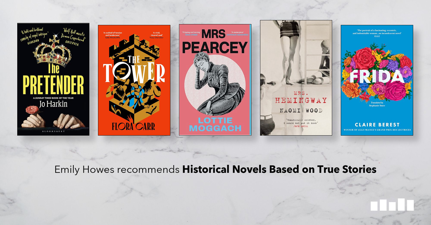 Historical Novels Based on True Stories - Five Books Expert Recommendations