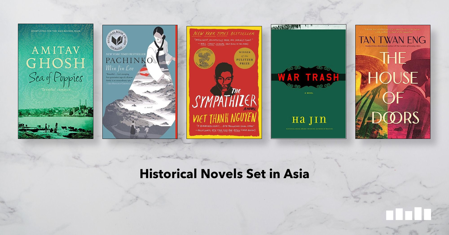 Historical Novels Set in Asia - Five Books Expert Recommendations