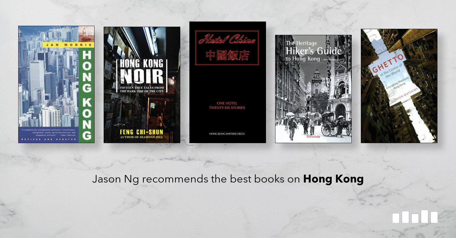 The Best Books on Hong Kong - Five Books Expert Recommendations
