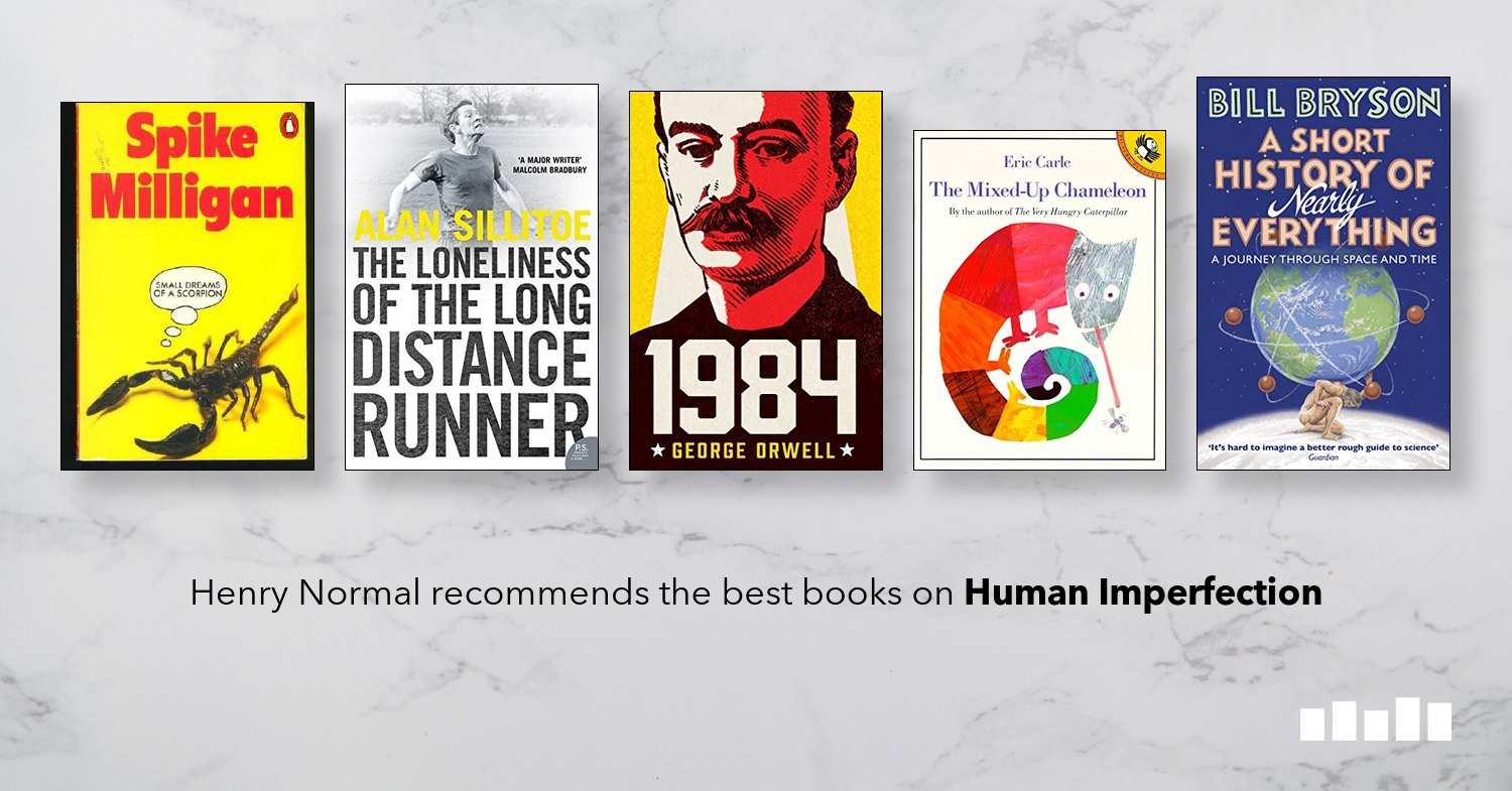 The Best Books on Human Imperfection | Henry Normal on Five Books