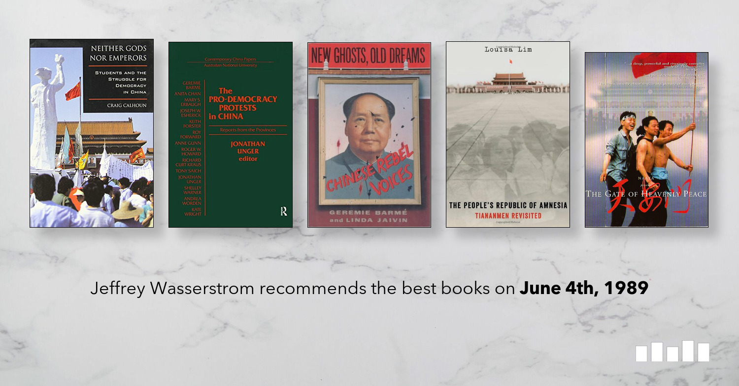 The Best Books on June 4th, 1989 - Five Books Expert Recommendations
