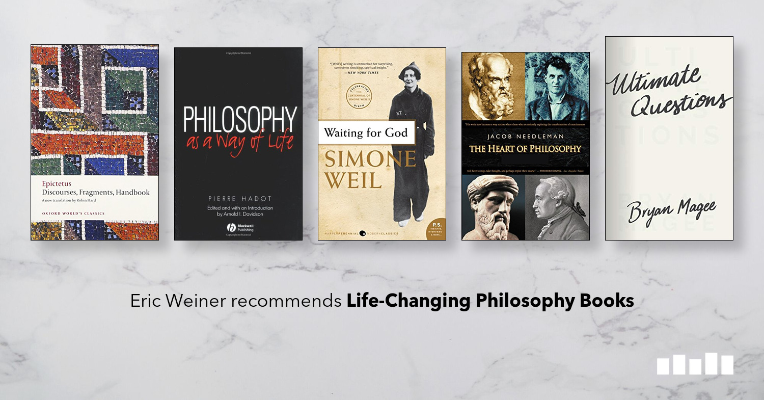 Life-Changing Philosophy Books - Five Books Expert Recommendations
