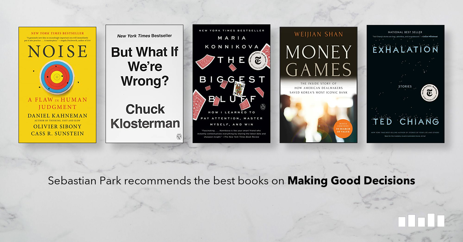 Books on Making Good Decisions - Five Books Expert Recommendations
