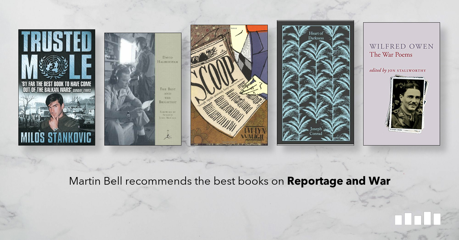 The Best Books on Reportage and War - Five Books Expert Recommendations