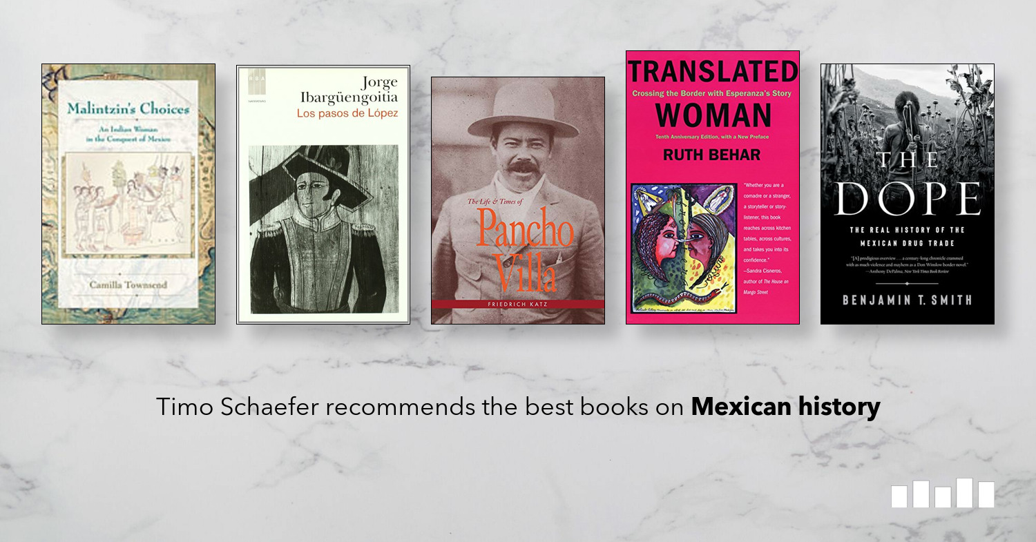 The Best Books on Mexican history - Five Books Expert Recommendations