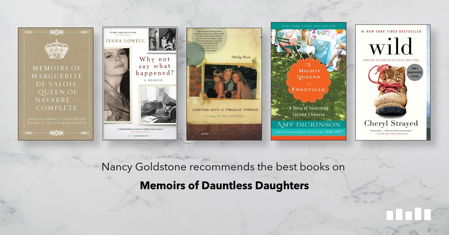 The Best Books on Memoirs of Dauntless Daughters - Five Books Expert ...